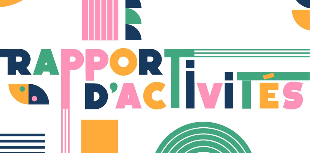 Les rapports d’activités et de développement durable 2023 sont ...